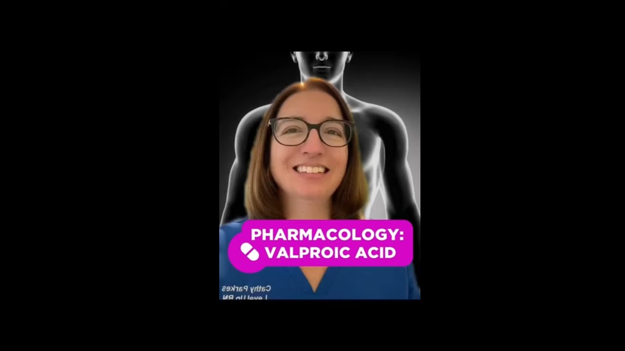 Valproic Acid: Pharmacology | @LevelUpRN