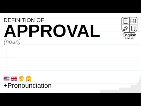 APPROVAL meaning, definition & pronunciation | What is APPROVAL? | How to say APPROVAL