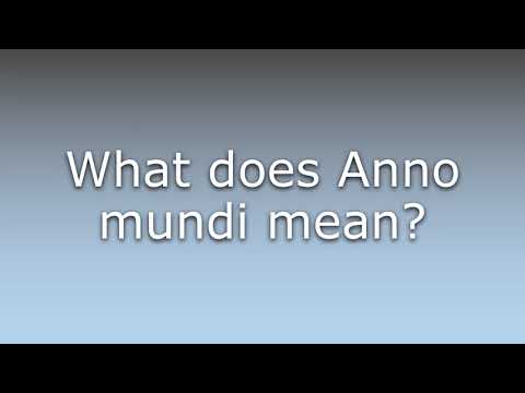 What does Anno mundi mean?