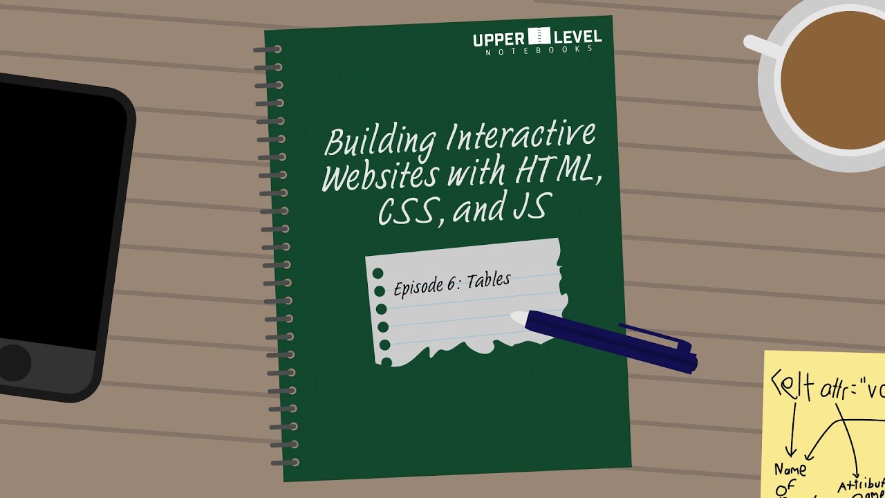 Building Interactive Websites: Episode 6 - Tables