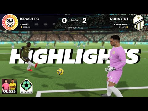CLEAN SHEET | Isrash FC vs Runny DT | St. Patrick's Vase | Dream League Soccer 2025