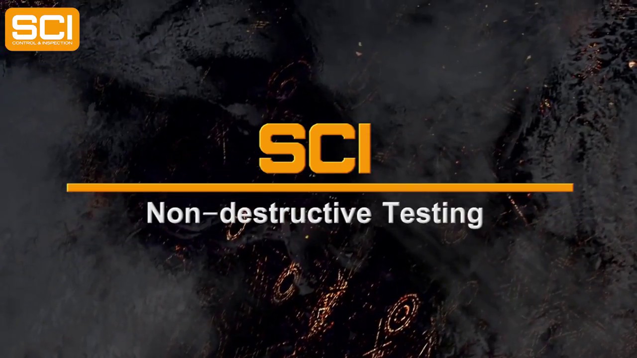 SCI in the World | Non Destructive Testing | SCI Control & Inspection