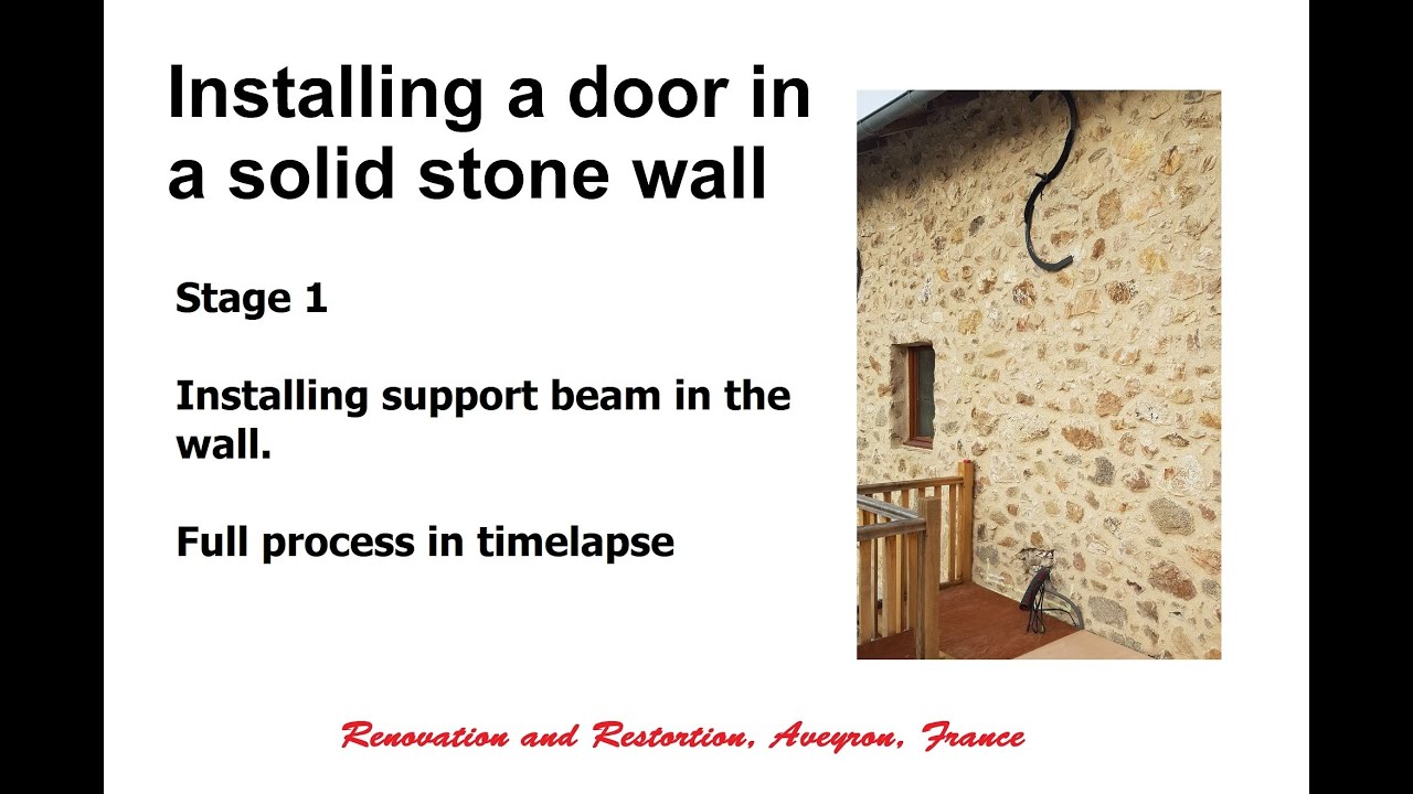 Door through a solid stone wall in Timelapse - Stage 1 installing the concrete beam
