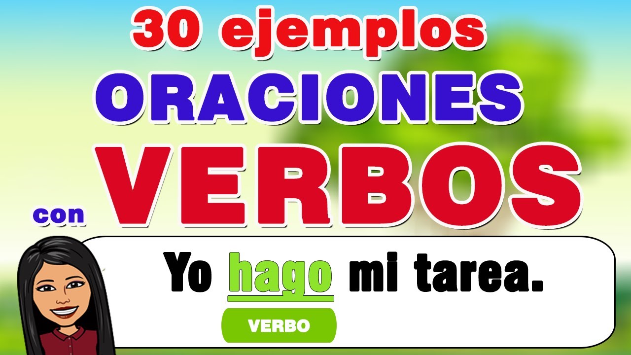 30 ORACIONES con VERBOS I Oraciones con VERBOS I EJEMPLOS FÁCILES