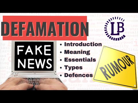 Defamation | Introduction | Meaning | Essentials | Types | Defences | Legal Bites Academy