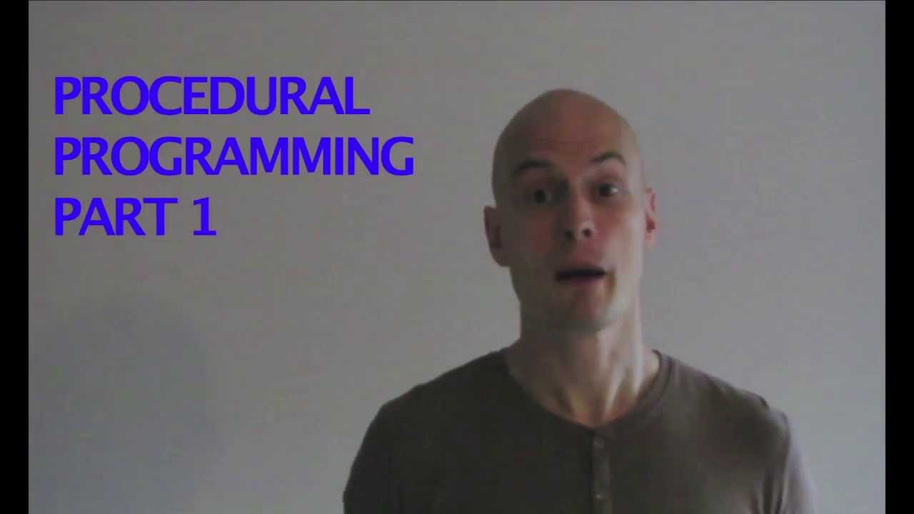 Procedural Programming Part 1