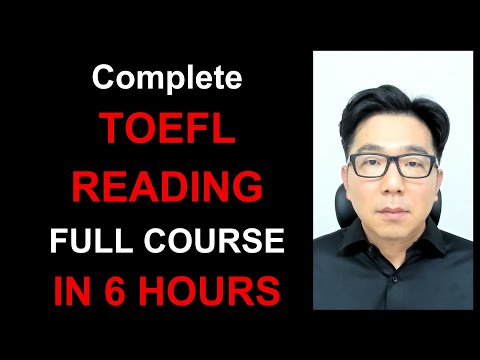Complete TOEFL READING Full Course in 6 HOURS