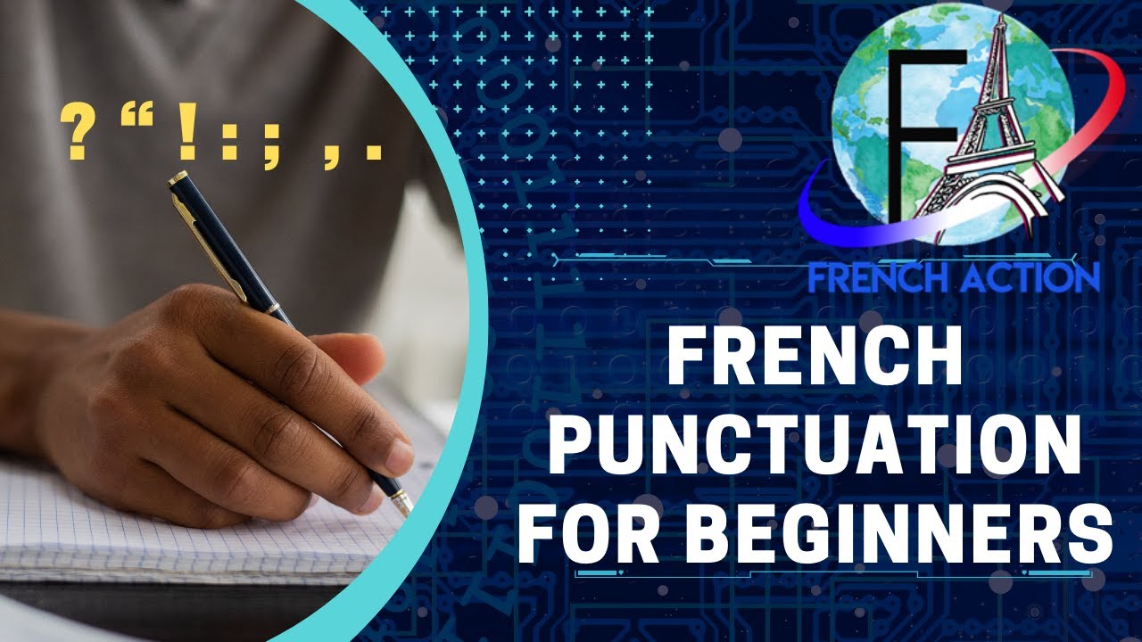 French Punctuation for Beginners with Jenny at your fingertips