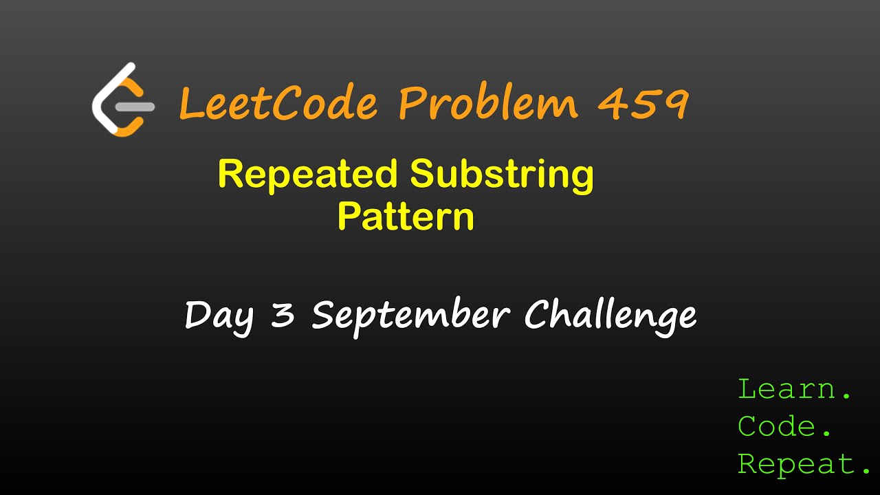 Repeated Substring Pattern | LeetCode 459 | Java, Python