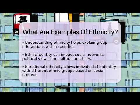 What Are Examples Of Ethnicity? - The Sociology Workshop