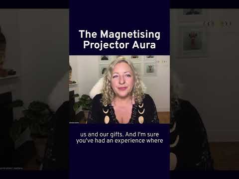 The Magnetising Projector Aura in Human Design