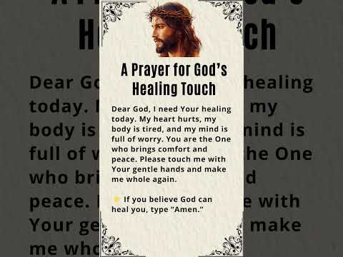 A Prayer for Godβs Healing Touch πTake 10 Seconds in Silence βοΈ #prayer #shortprayer #healing #god