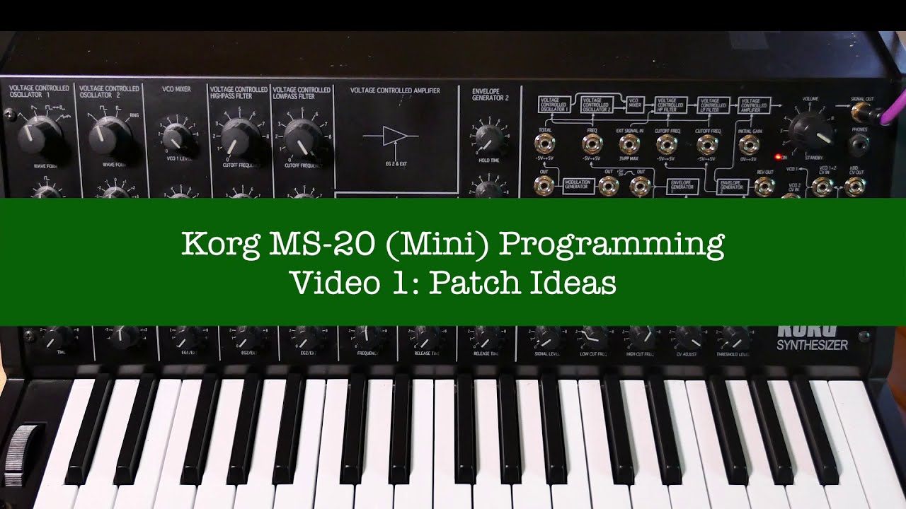 MS 20 Video 1 - Patching Examples
