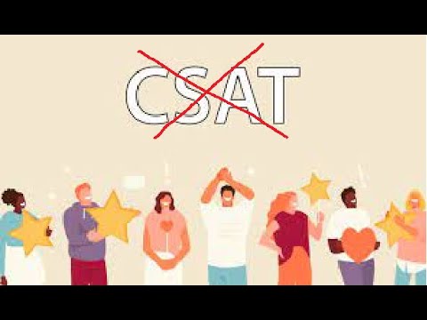 Let's Talk Customer Satisfaction (CSAT) and Why it's a BS Metric