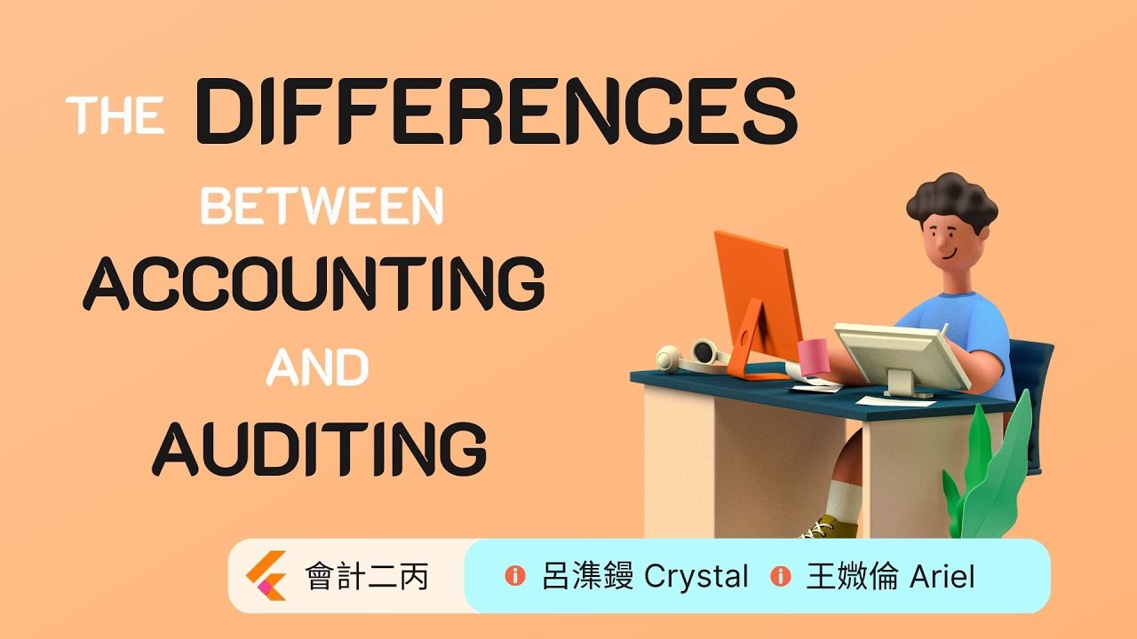 THE DIFFERENCES BETWEEN ACCOUNTING AND AUDITING