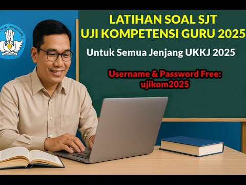 Latihan Soal Free Ujikom (UKKJ) 2025 Semua Jenjang Jabatan Guru, Pengawas, Paming & Penilik.