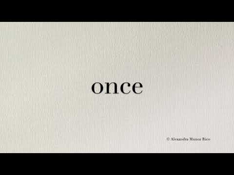 How to pronounce in Spanish 'once' (eleven)