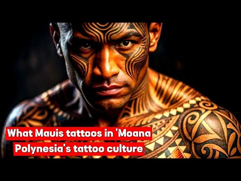 Maui's Tattoos: Polynesian Culture Unveiled
