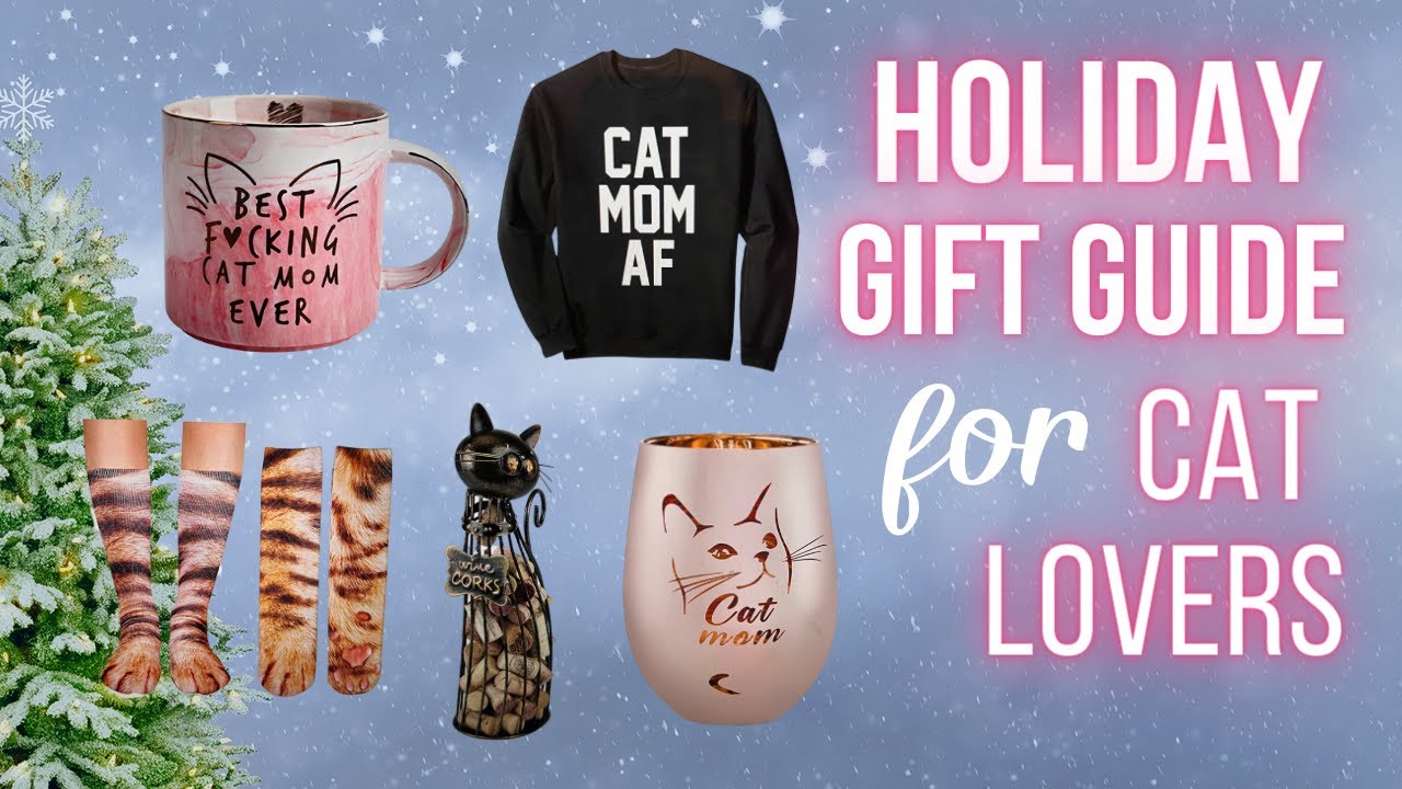 Best Holiday Gift Ideas for Cat Lovers
