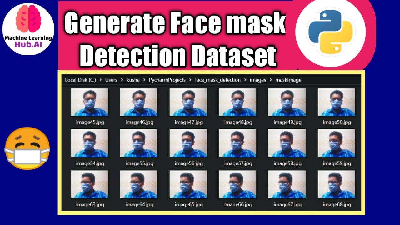 Face mask Detection Dataset Generator using Python [ With Code ]