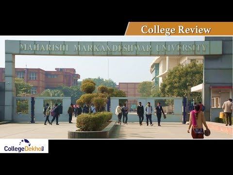 Maharishi Markandeshwar University, Sadopur - Admission 2025, Fees, Courses, Placement, Ranking