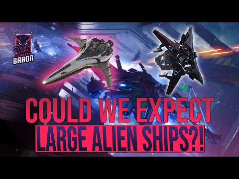 EXPECT MORE LARGE ALIEN SHIPS IN STAR CITIZEN...