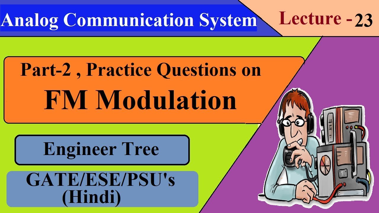 Lec.- 23 Part-2 | FM Modulation Practice Questions | Communication System for GATE