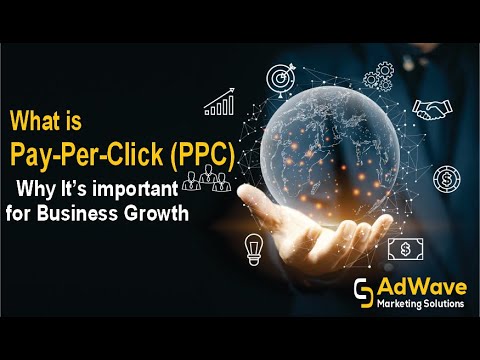 What is Pay-Per-Click (PPC) Advertising and Why It is Important in Business Growth
