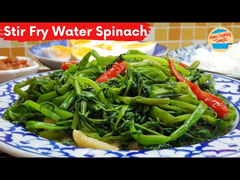 Simple, Quick & Delicious Thai Stir Fry Water Spinach Recipe