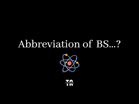 Abbreviation of BS? | Academic Degrees.