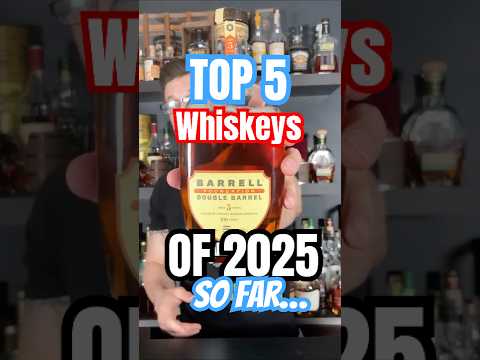Top 5 Whiskeys of 2025 So Far... You Won't Expect #1!