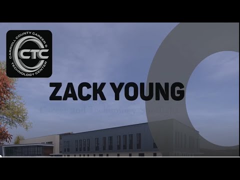 Carroll County Career & Technology Center Spotlight- Zack Young