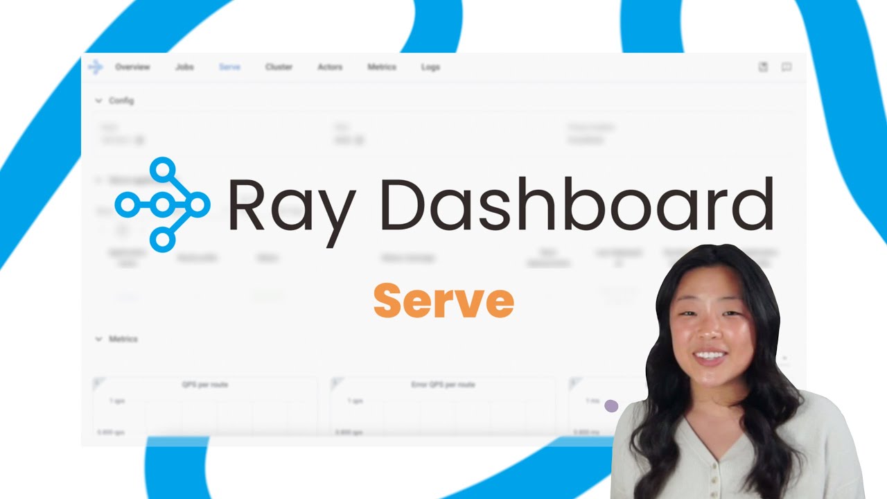 Ray Dashboard Series: Part Three | Serve