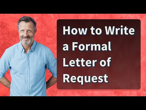 How to Write a Formal Letter of Request