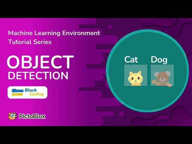 A Comprehensive Guide to Object Detection in PictoBlox Machine Learning Environment | Galaxy.ai ...