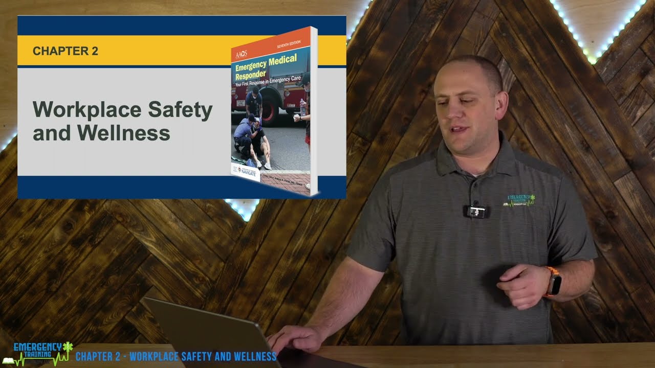 Chapter 2 - Work Place Safety and Wellness