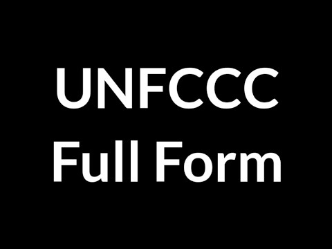 UNFCCC Full Form || UNFCCC || Full Form || UNFCCC Meaning