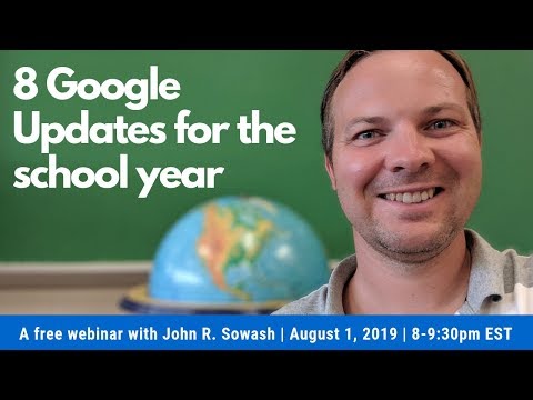 Classroom Kickstart Webinar with John Sowash (August 2019)