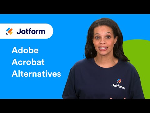 Top 10 Adobe Acrobat alternatives in 2025 | The Jotform Blog
