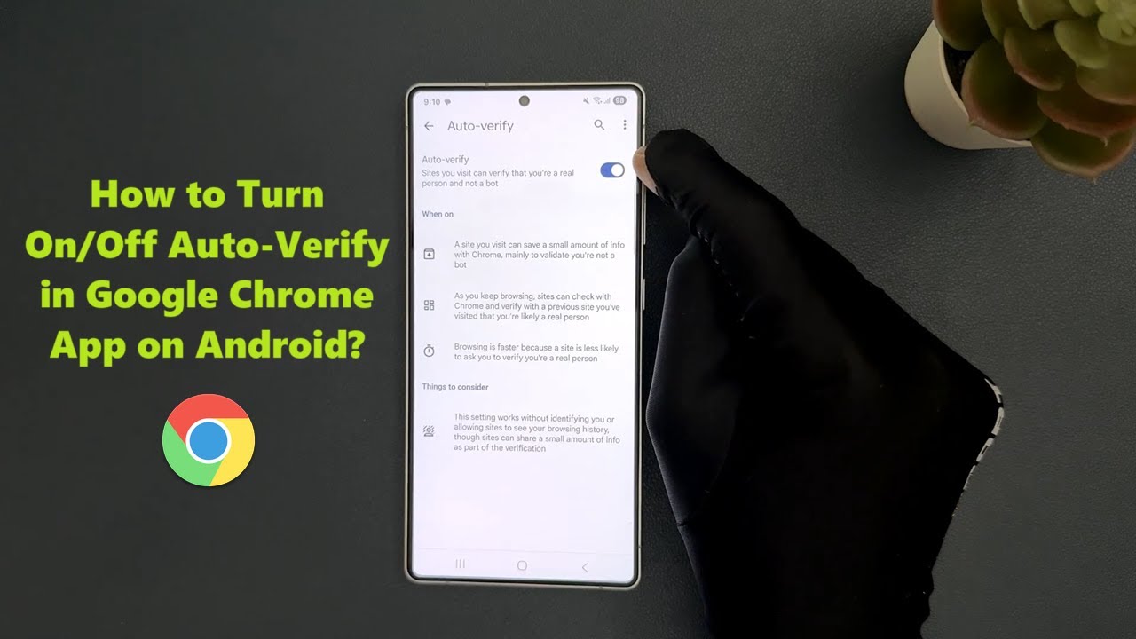 How to Turn On/Off Auto-Verify in Google Chrome App on Android?