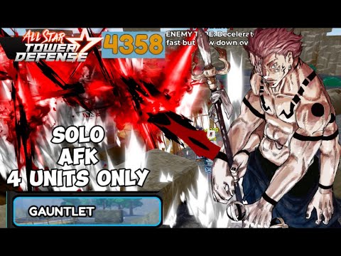 Afk Gauntlet 4k seconds with the new unit RYOMEN SUKUNA 4 units only (All Star Tower Defense)