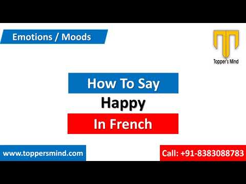 How to say Happy in French