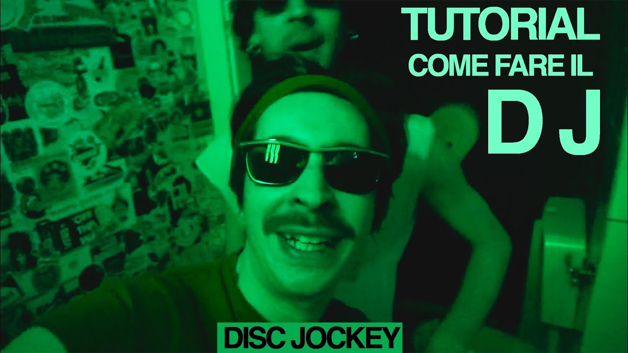 COME FARE IL DJ