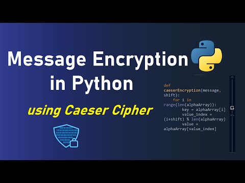Message Encryption in Python | Build a Project
