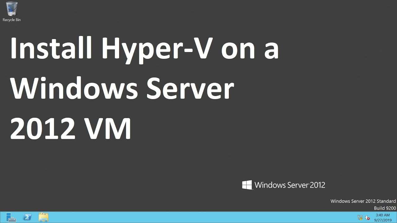 Install Hyper-V on a Windows Server 2012 VM | QuickTip