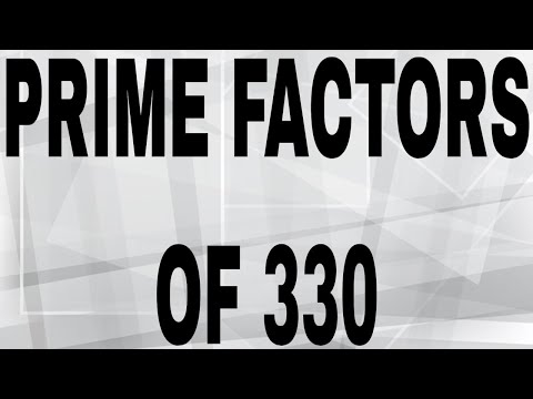 PRIME FACTORS OF 330