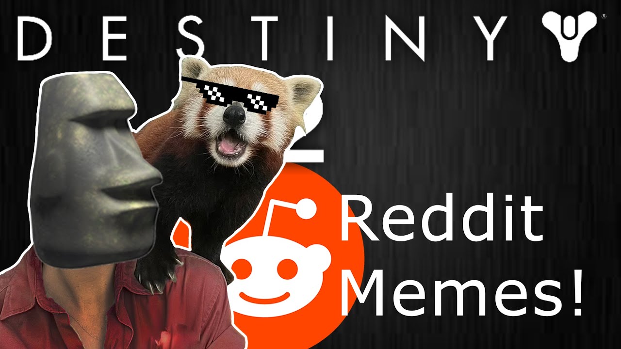 Reacting to Destiny 2 Reddit memes with RedPandaRiot:@RedPandaRiot423