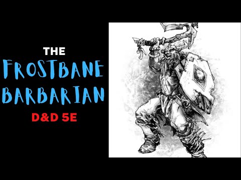 The Frostbane Barbarian: D&D 5e