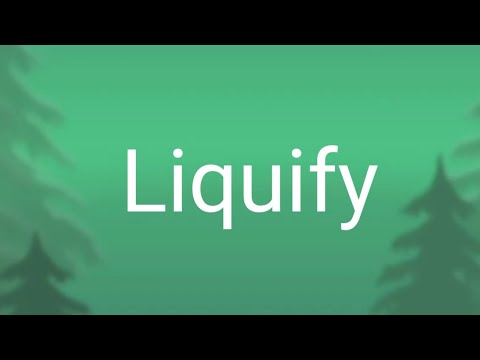 Liquify meaning in telugu and english