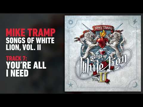 Mike Tramp - You're All I Need (Audio)